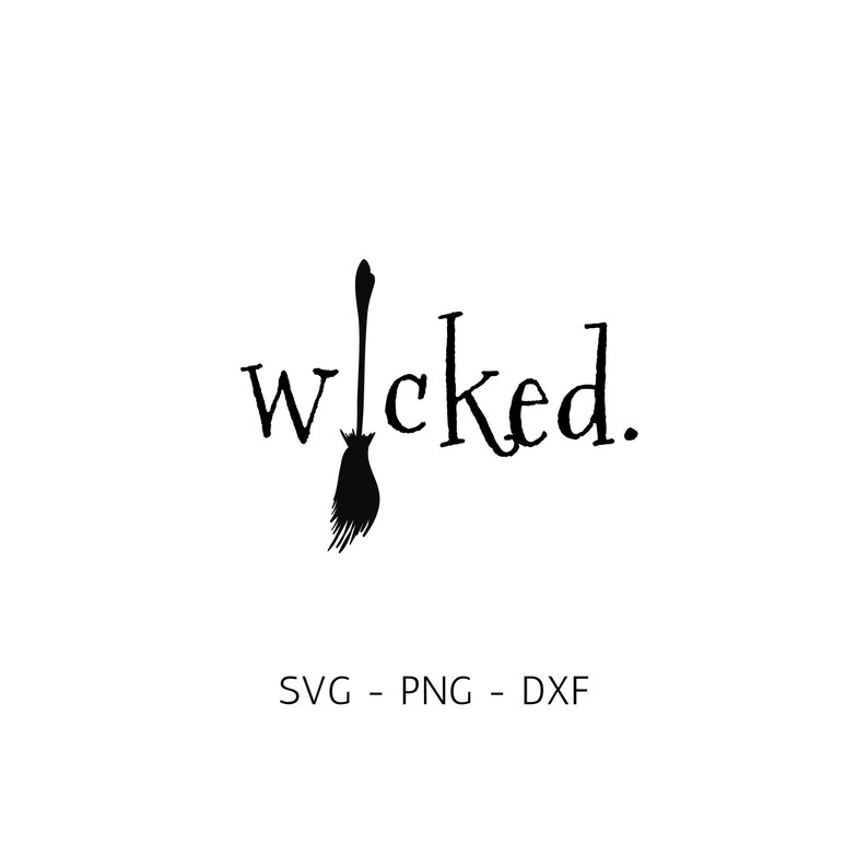 Wicked SVG PNG DXF Halloween Svg Witch Svg Spooky Mom Shirt Spooky ...