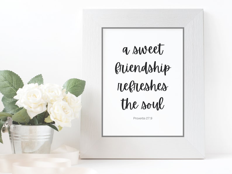 Bible Verse Printable, A Sweet Friendship Refreshes the Soul, Proverbs ...
