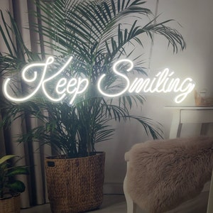 Custom Neon Sign Keep Smiling Neon Sign Wedding Neon Sign Customized ...
