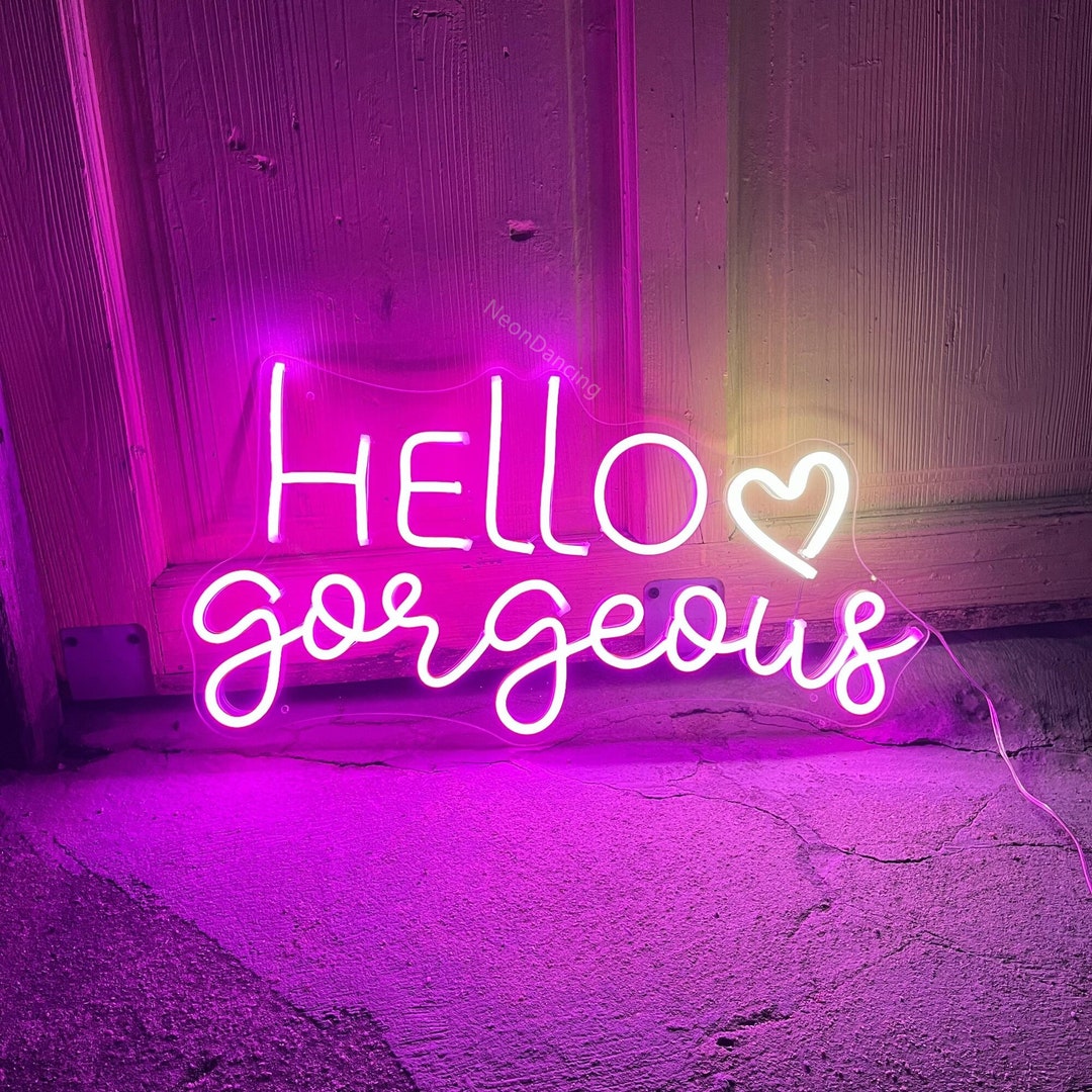 Custom Neon Sign Neon Sign Hello Gorgeous Wedding Neon - Etsy