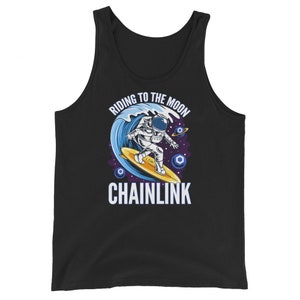 Riding to the Moon Chainlink Tank Top Chainlink Gift LINK Tshirt ...