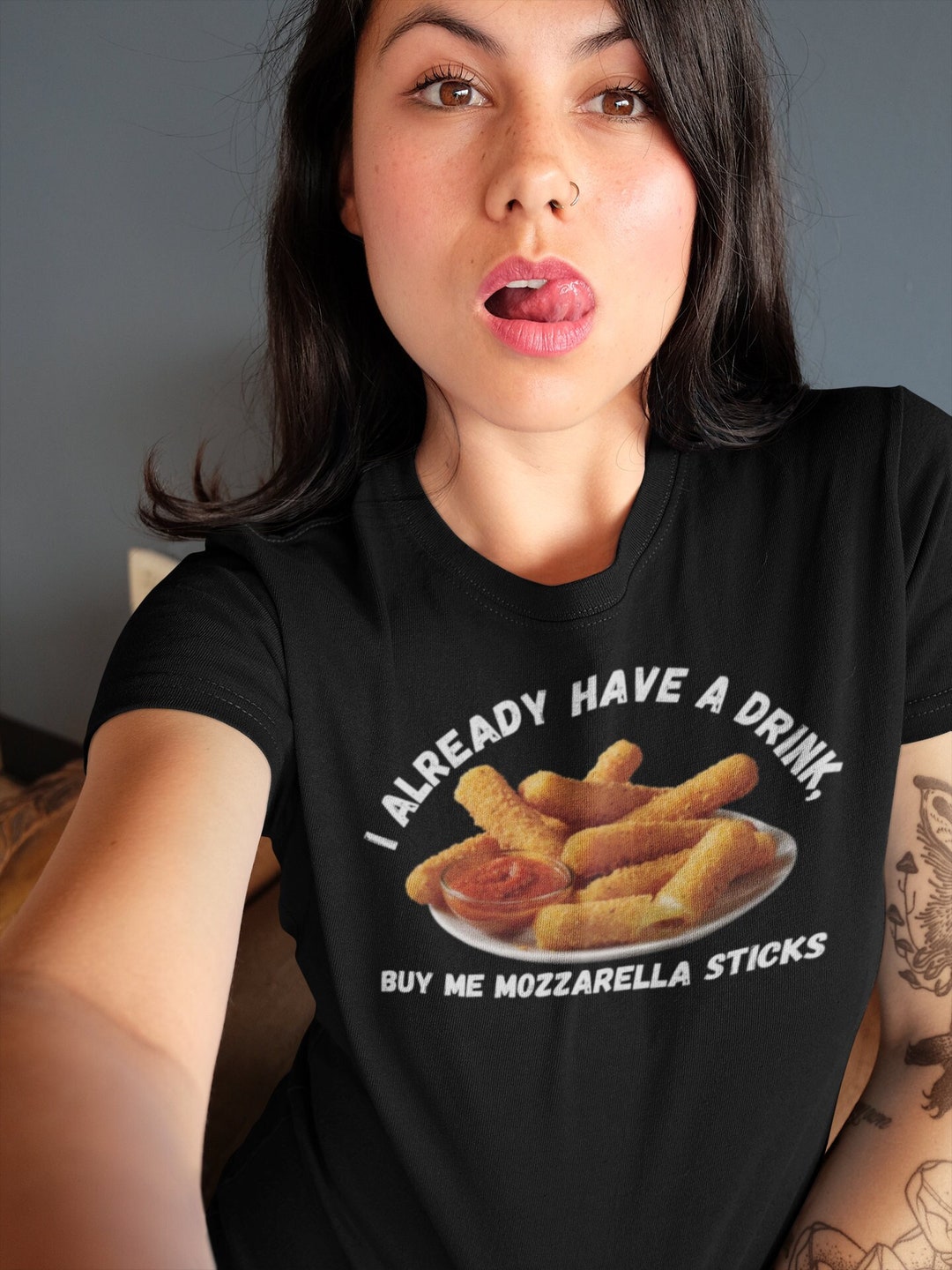 I Already Have a Drink, Buy Me Mozzarella Sticks Women's Tshirt | Funny ...