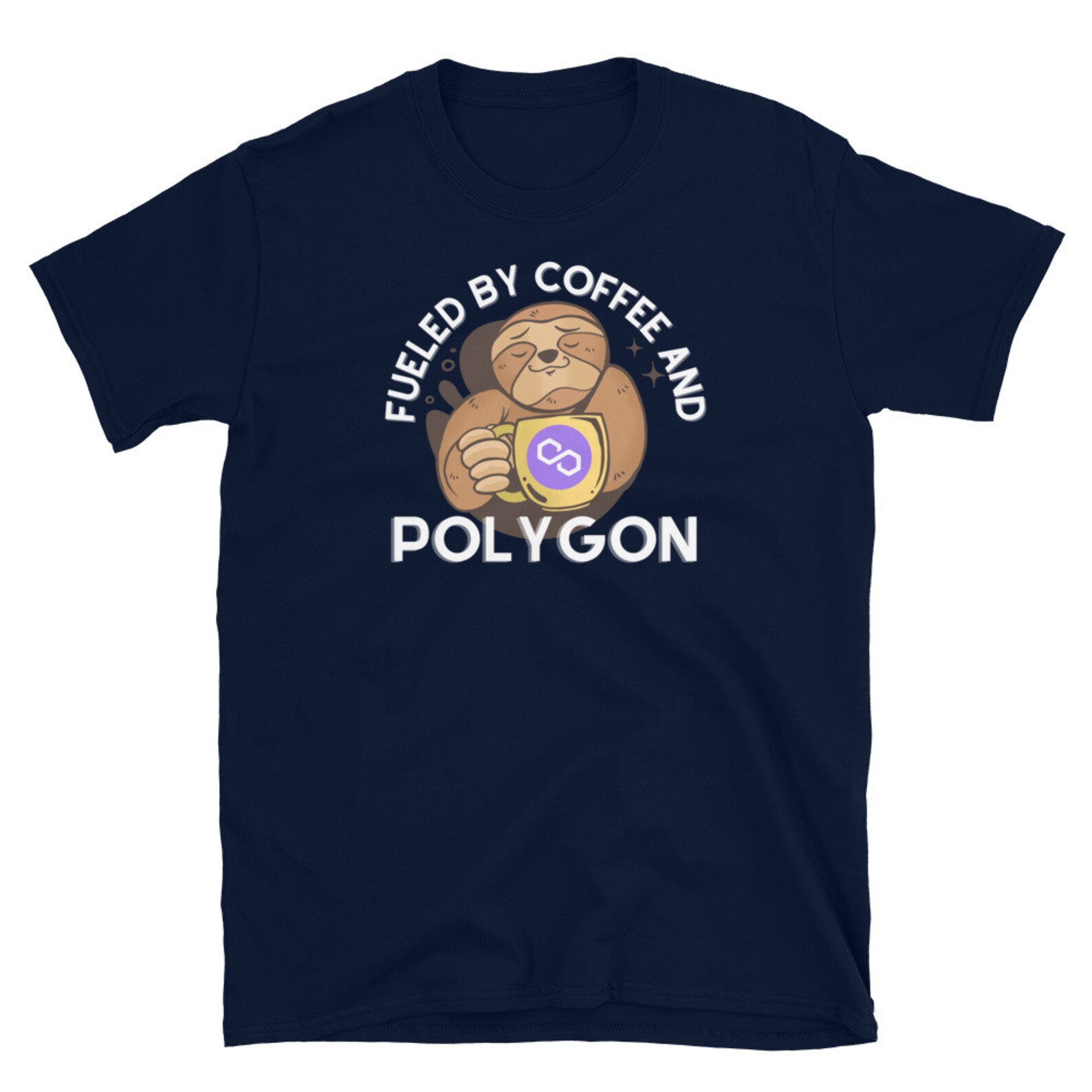 Fueled by Coffee and Polygon MATIC Sloth Shirt Crypto - Etsy