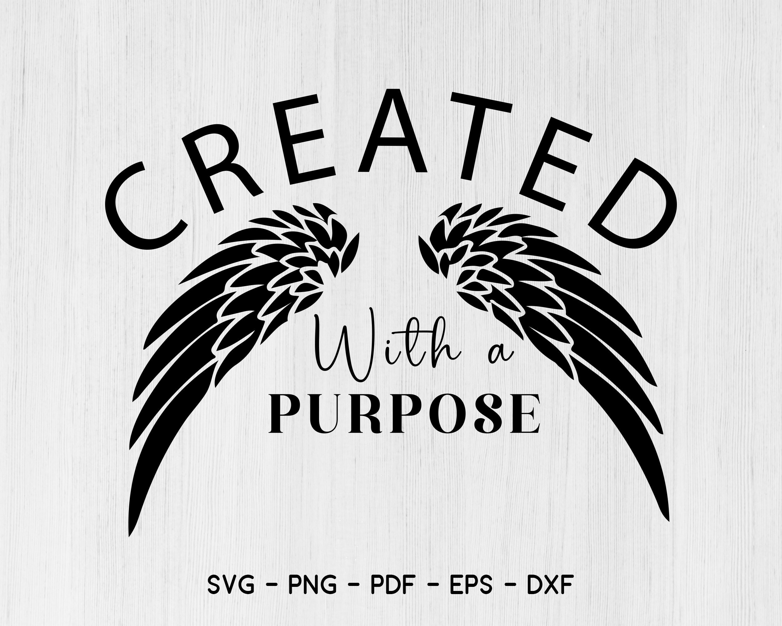 Created With A Purpose Svg, Christian Svg, Inspirational Svg ...
