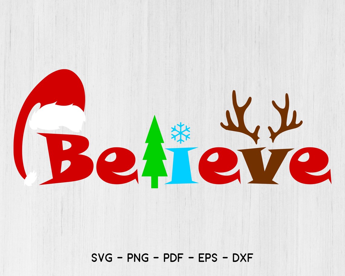 Believe Christmas SVG Believe Svgbelieve Cut Files | Etsy
