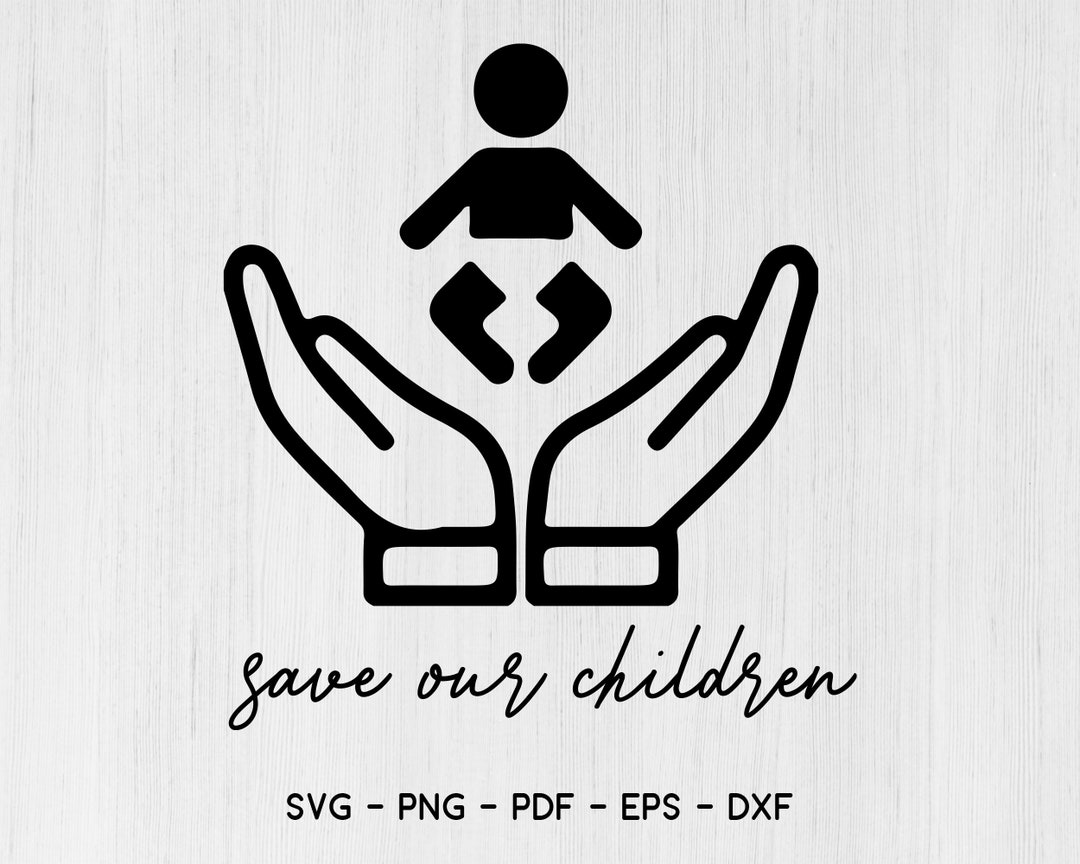 Save Our Children SVG and PNG |save the Children, End Human Trafficking ...