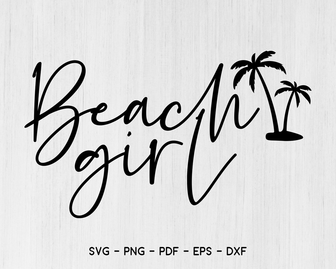 Beach Girl SVG Summer Svg Ocean Svg Vacation Svg Sea - Etsy