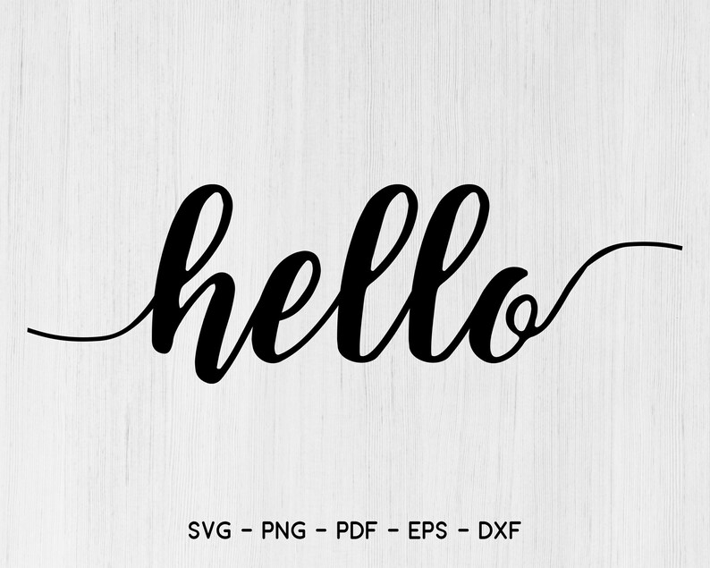 Hello SVG Welcome Svg Dxf Png Instant Download Front Door - Etsy