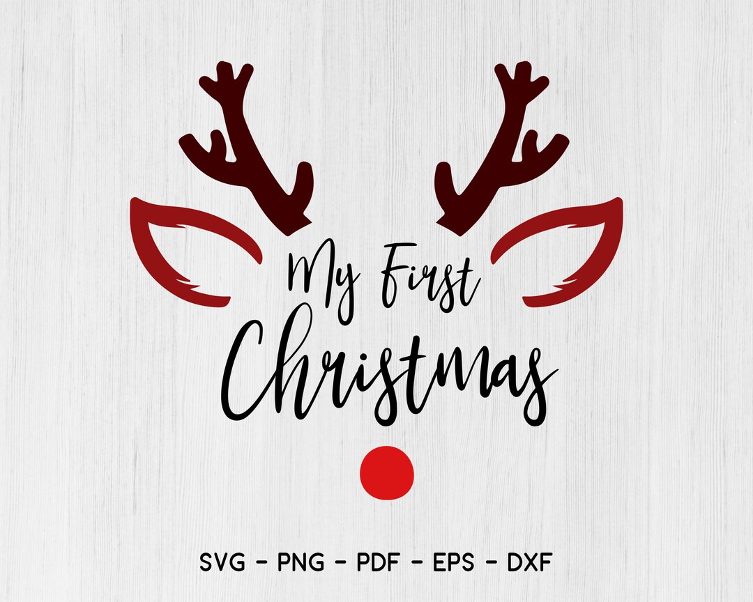 My First Christmas Svg,baby First Christmas Svg,baby First Noel Svg,my ...