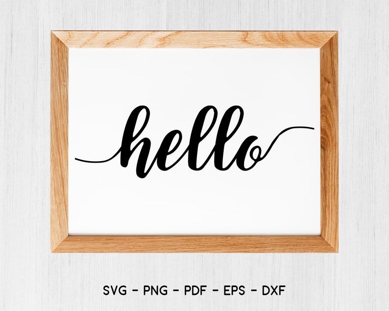 Hello SVG Welcome Svg Dxf Png Instant Download Front Door - Etsy