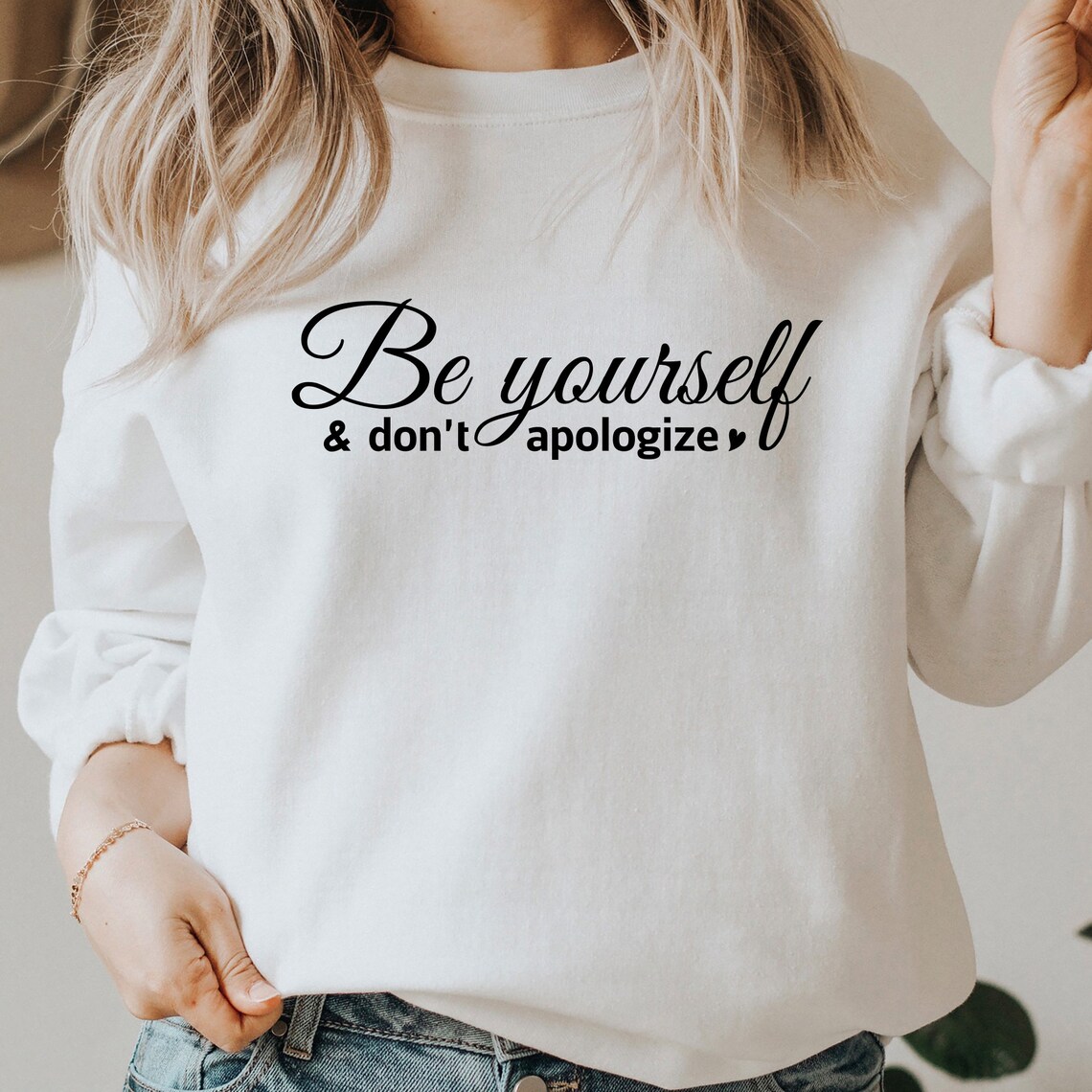 Be Yourself SVG and Dont Apologize Svg Be You Svg Teen - Etsy