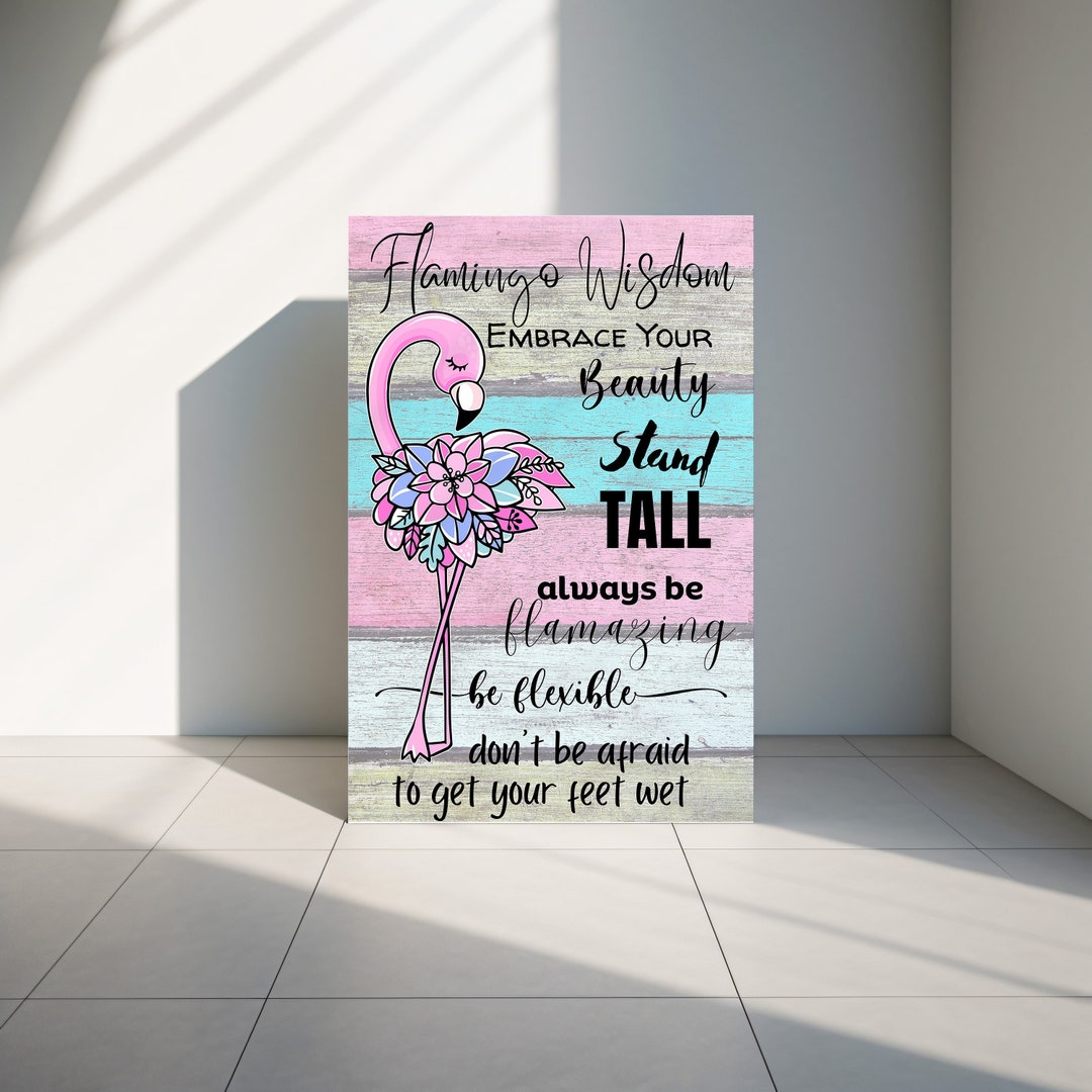 Flamingo Wisdom Canvas Wall Art, Tropical Wall Art, Inspirational Wall ...