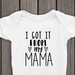 I Got It From My Mama Svg, Baby Svg, Baby Mama Svg, New Mom Svg, Baby ...