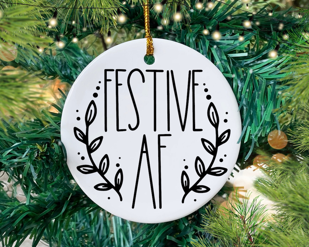 Festive AF Svg, Festive Ornament Svg, Wreath Christmas Ornament Svg ...