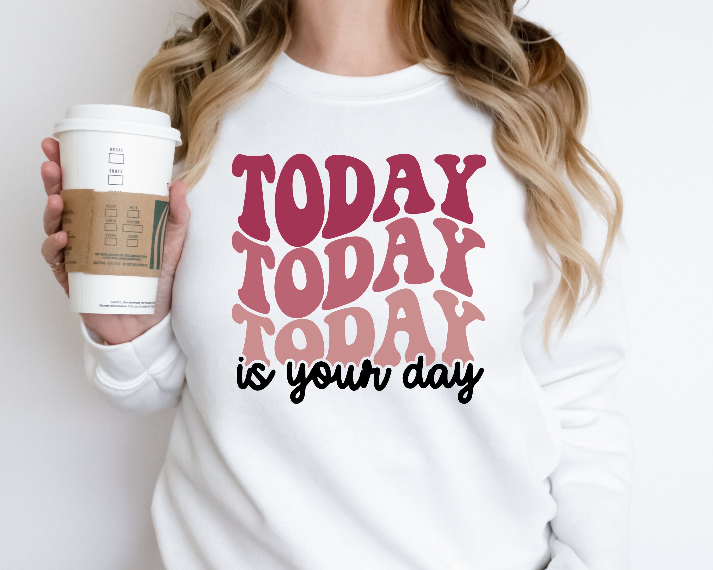 Today is Your Day Svg Inspirational Svg Positive Svg - Etsy