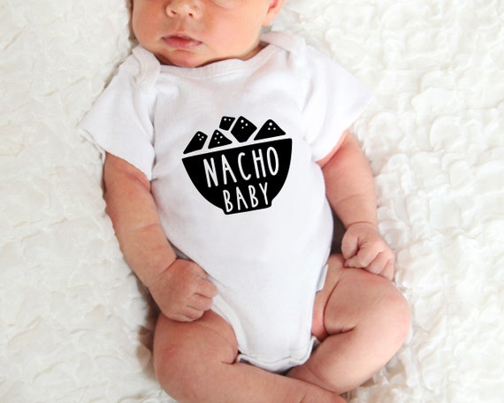 Nacho Baby Svg Funny Mexican Baby Svg Newborn Svg Baby | Etsy
