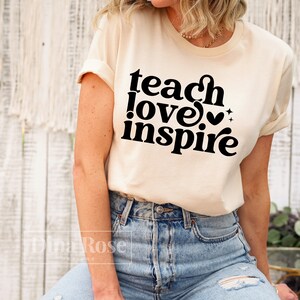 Teach Love Inspire Svg, Teacher Svg, Teach Svg, Teacher Quotes Svg ...