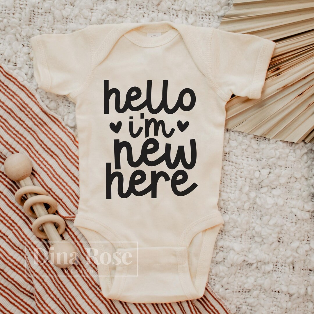 Hello I'm New Here Svg, Baby Svg, Newborn Svg, Hello World Baby, Baby ...