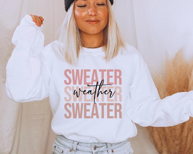 Sweater Weather Svg, Fall Svg, Sweater Svg, Sweatshirt Svg, Autumn Svg ...
