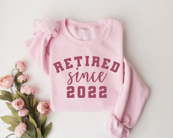 Retired Since 2022 Svg Retired Svg Retirement Svg Retired - Etsy