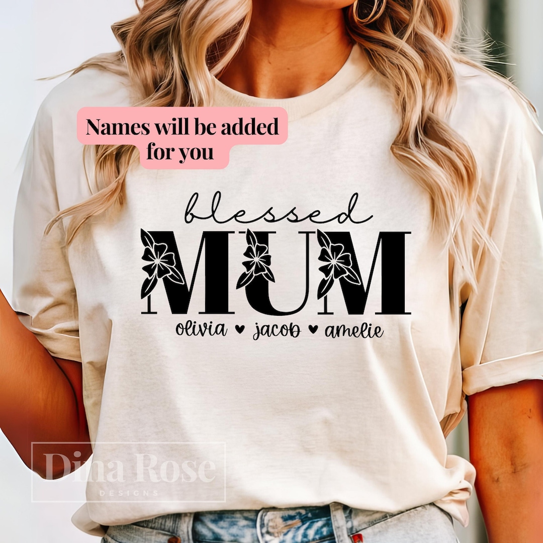 Blessed Mum Svg With Kids Name, Custom Mom Svg, Mother's Day Svg, Mama ...