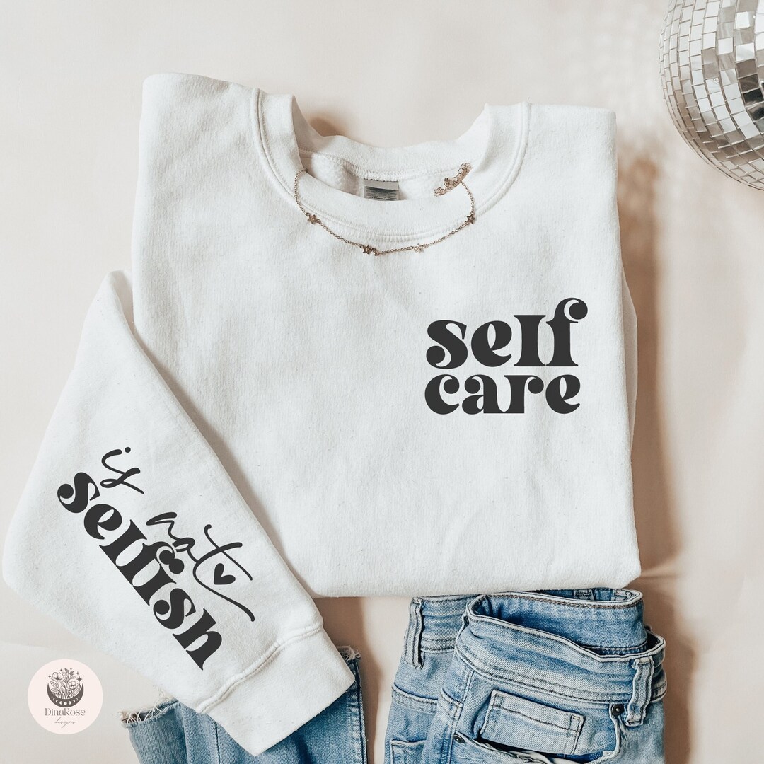 Self Care is Not Selfish Svg, Inspirational Svg, Self Care Svg, Self ...