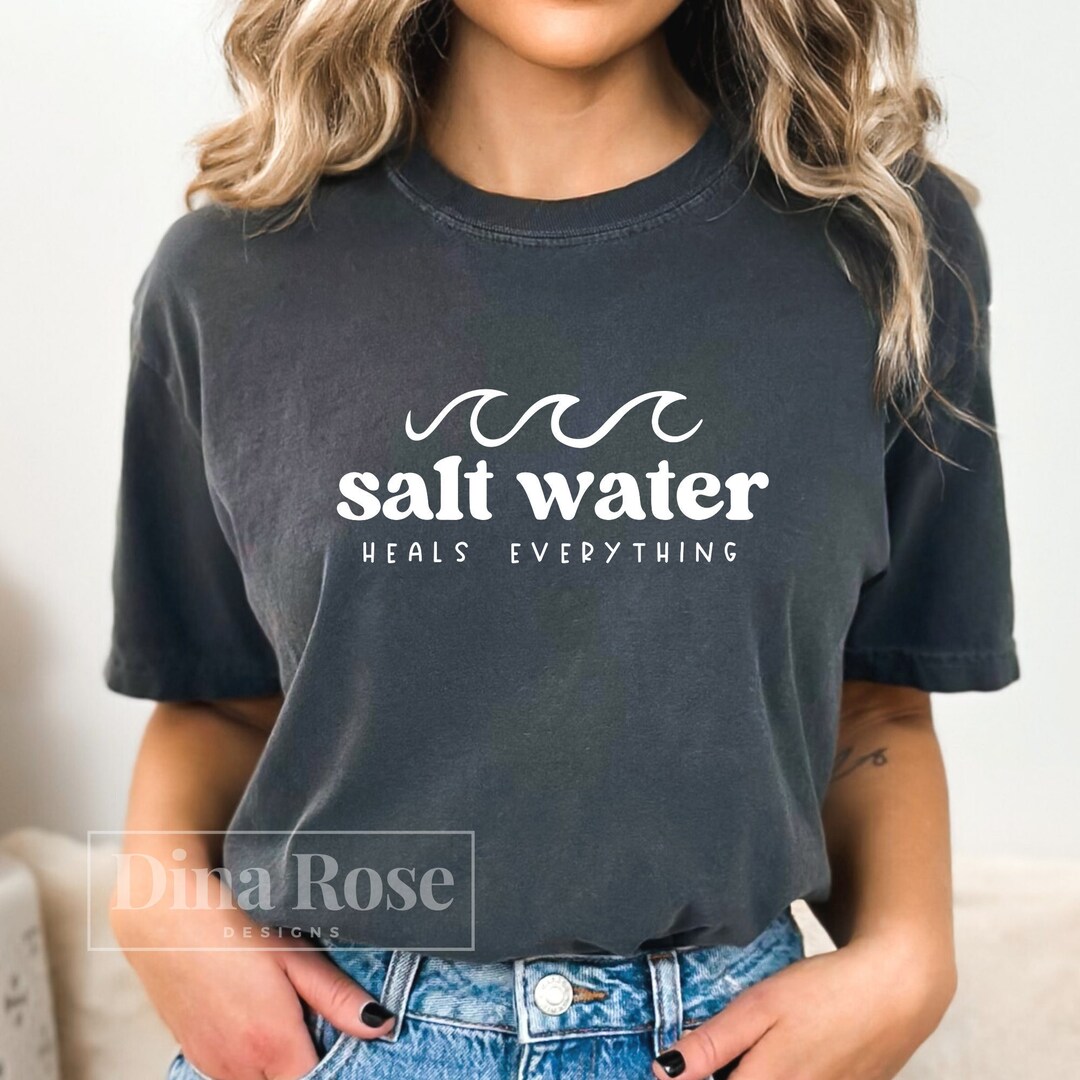 Salt Water Heals Everything Svg, Summer Svg, Beach Svg, Salt Water Svg ...