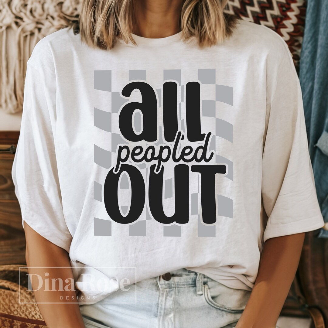 All Peopled Out Svg, Funny Svg, Funny Mom Svg, Nope Not Today Svg ...
