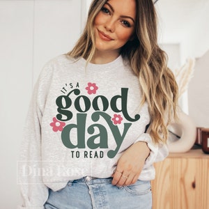 It's A Good Day to Read Svg, Reading Svg, Books Svg, Books Lover Svg ...