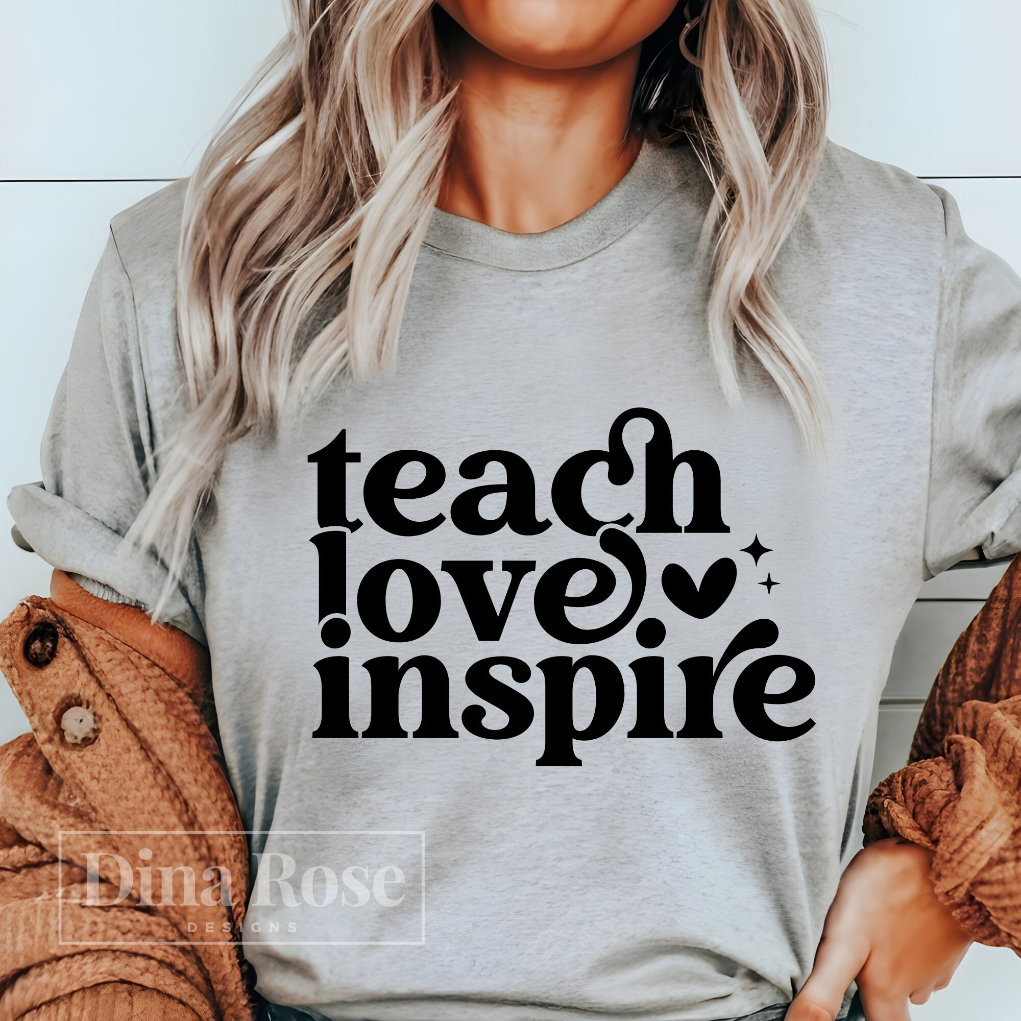 Teach Love Inspire Svg, Teacher Svg, Teach Svg, Teacher Quotes Svg ...