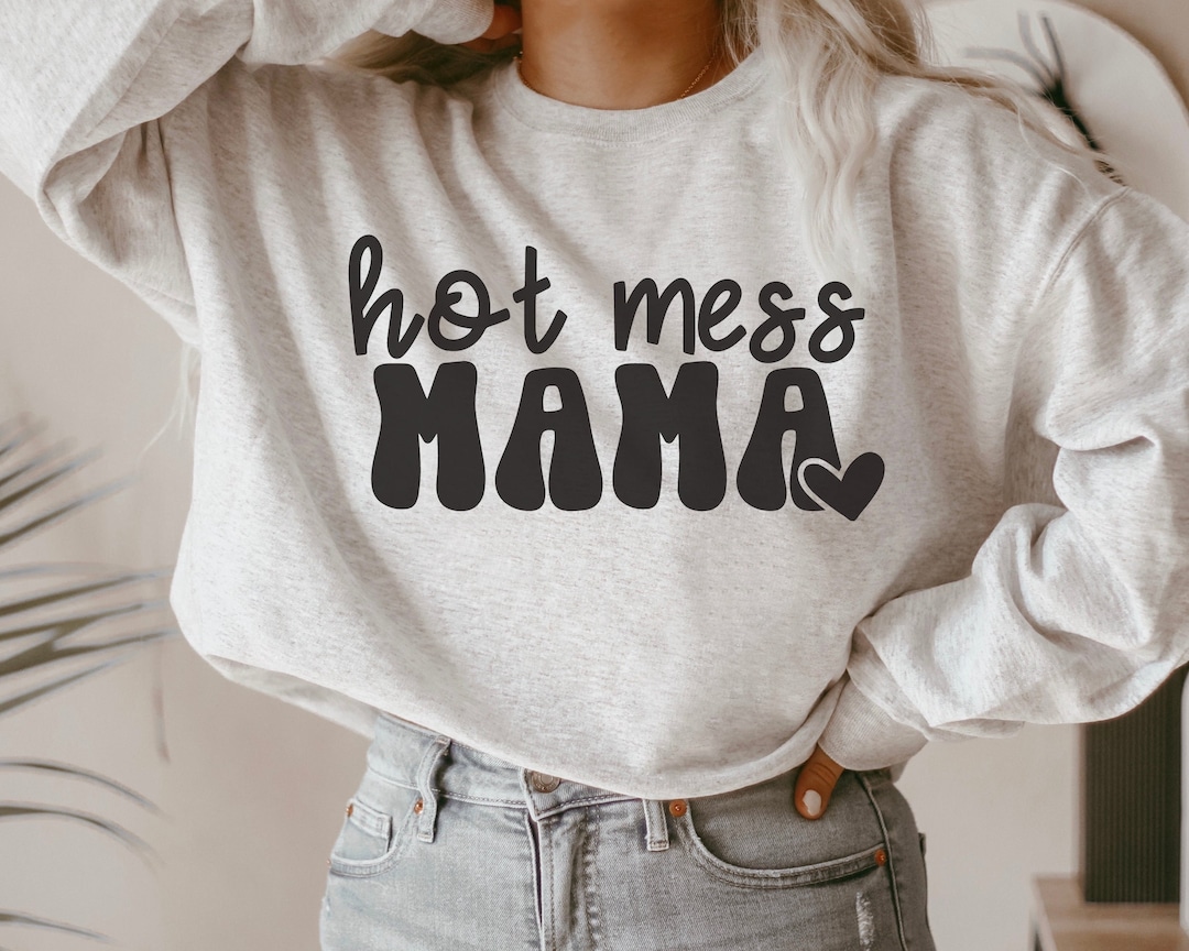 Hot Mess Mama Svg, Funny Mom Svg, Mama Quotes Svg, Mom Quotes Svg, Mama ...