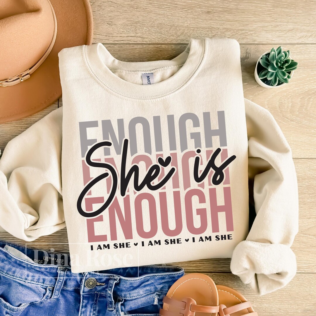 She is Enough Svg, I Am She Svg, She Quote Svg, Positive Quote Svg ...