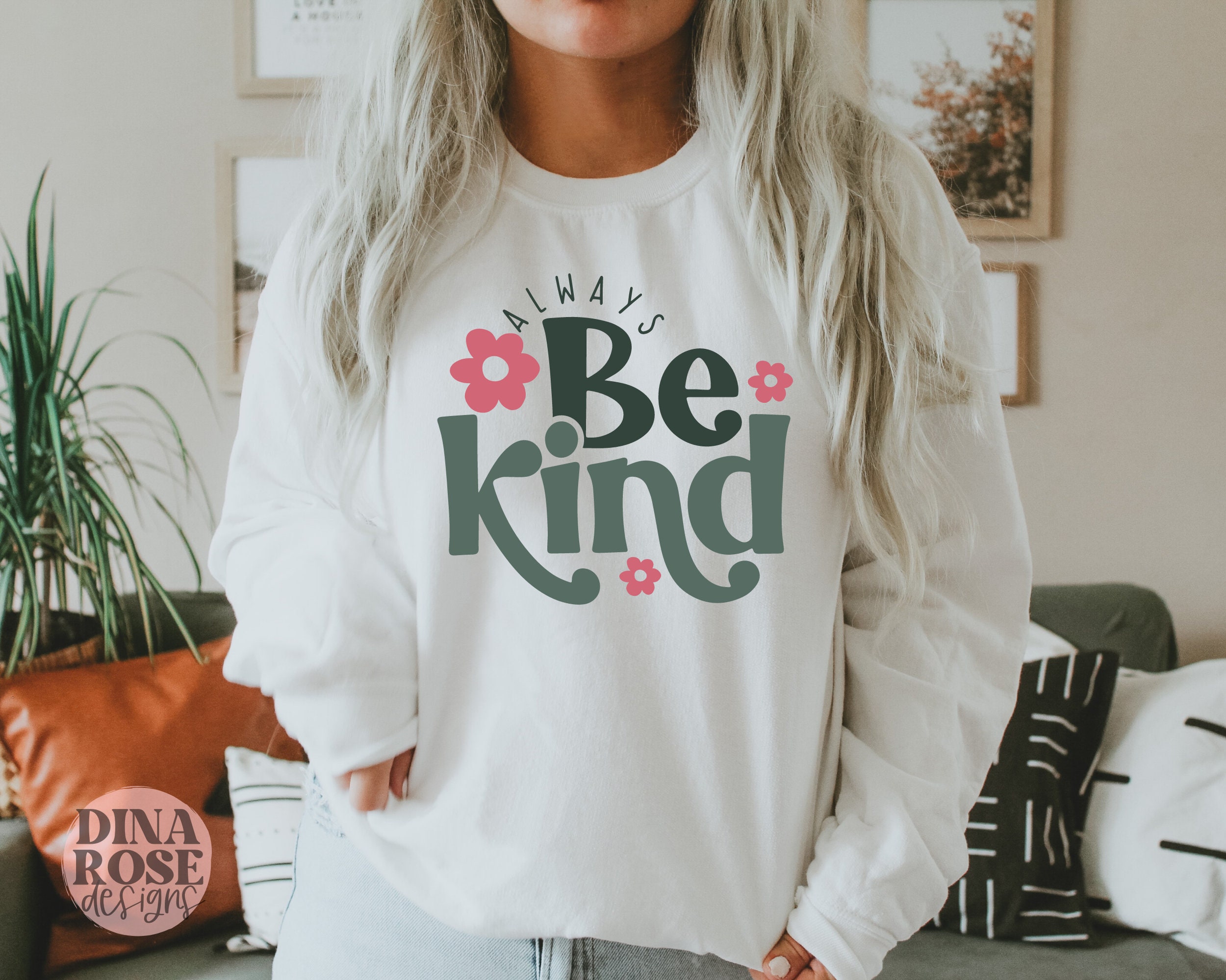 Always Be Kind Svg Kindness Svg Inspirational Svg | Etsy