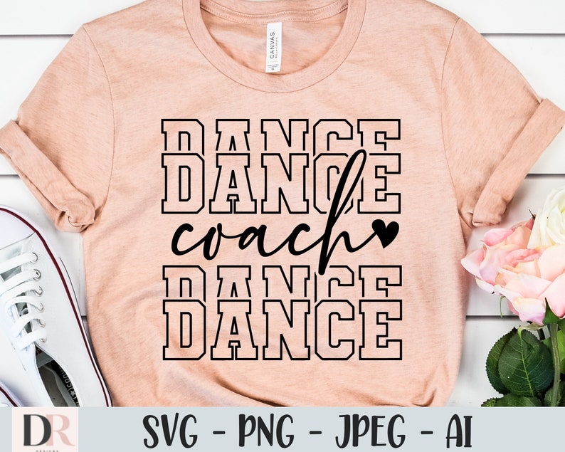 Dance Coach Svg Dance Teacher Svg Dance Svg Teaching Dance - Etsy