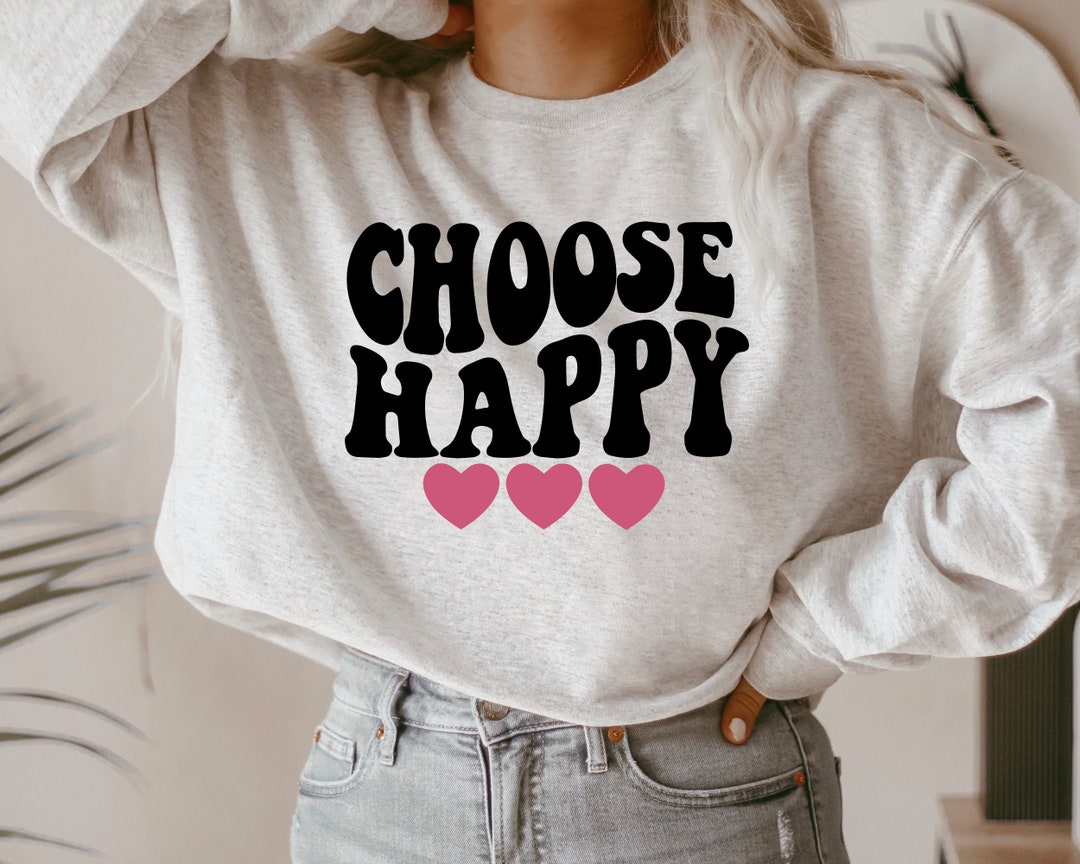 Choose Happy Svg, Happiness Svg, Inspirational Svg, Positive Quotes Svg ...