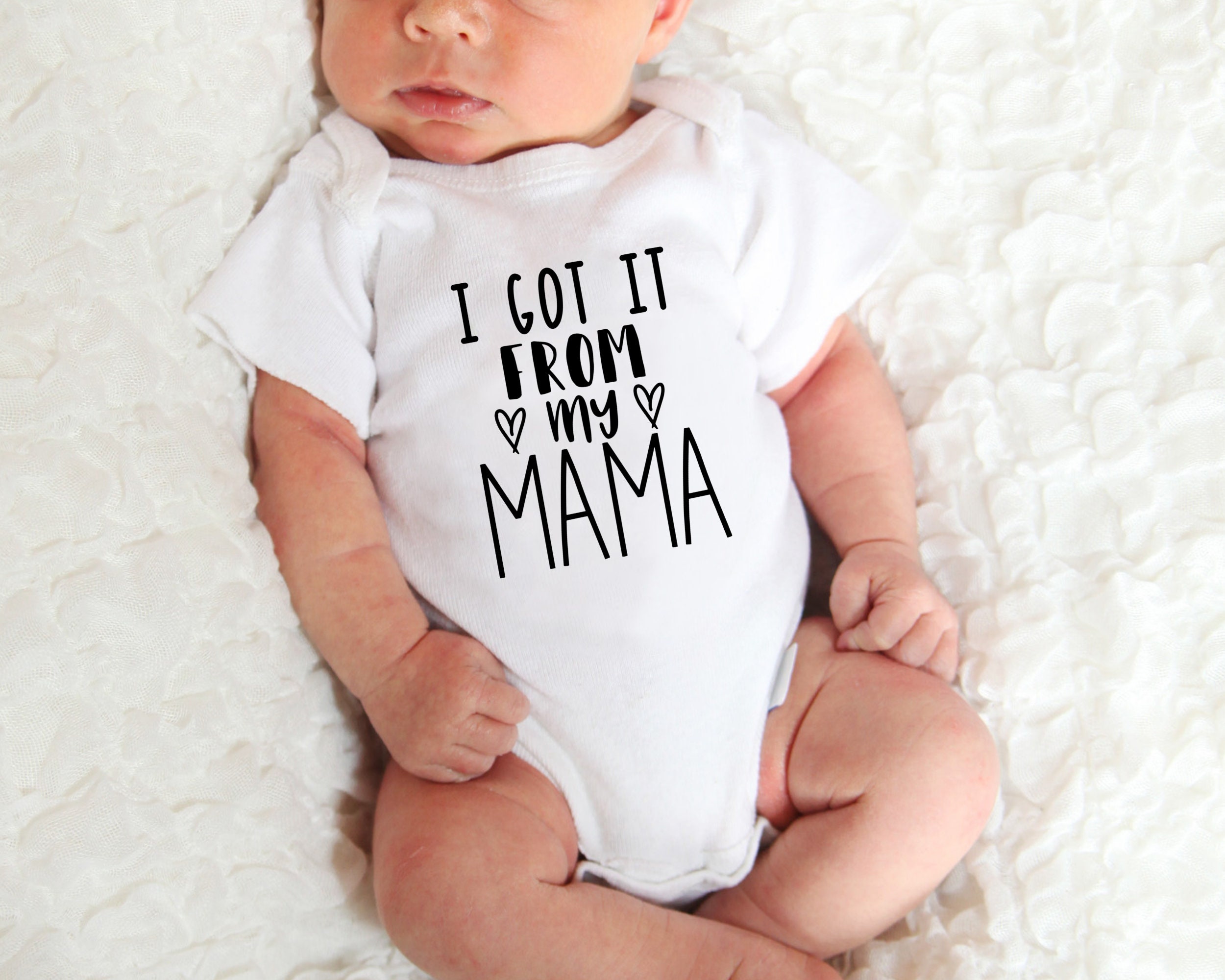 I Got It From My Mama Svg, Baby Svg, Baby Mama Svg, New Mom Svg, Baby ...