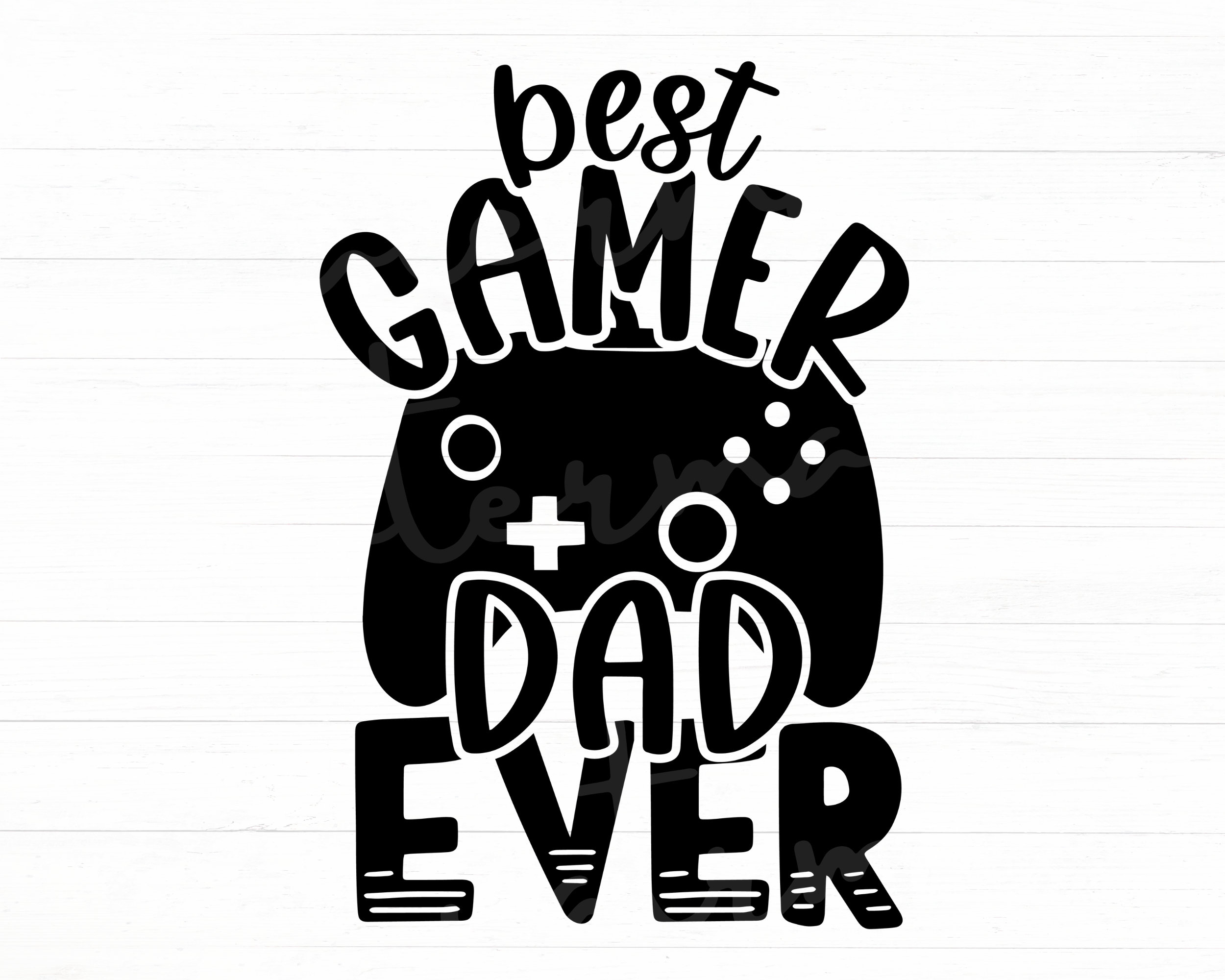Best Gamer Dad Svg Best Dad Ever Svg Father's Day Svg - Etsy