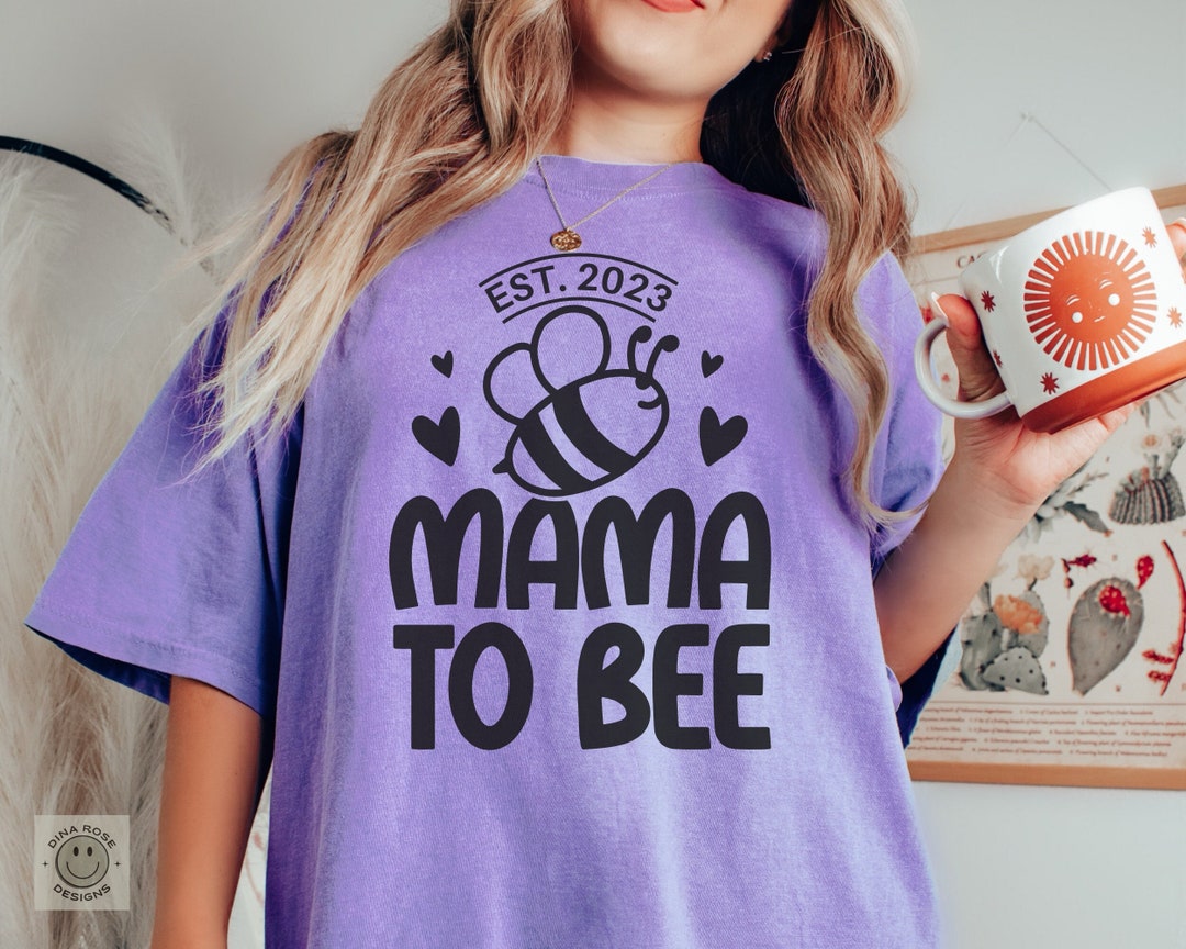 Mama to Bee Est 2023 Svg, Mama to Be Svg, Mom to Be Svg, Mama Est 2023 ...