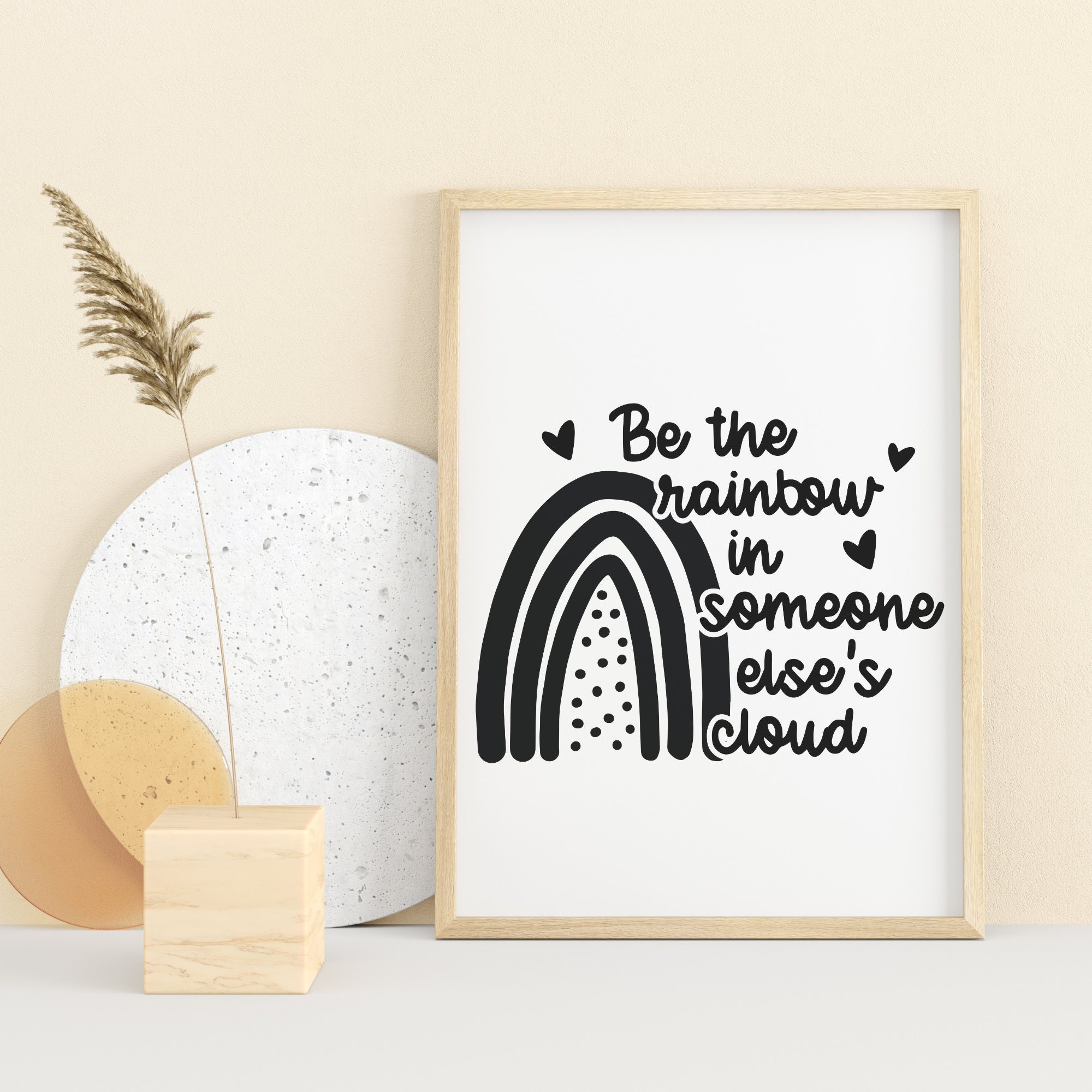 Be the Rainbow in Someone Else's Cloud Svg Rainbow Svg - Etsy