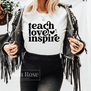 Teach Love Inspire Svg, Teacher Svg, Teach Svg, Teacher Quotes Svg ...