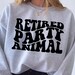Retired Party Animal Svg, Retired Svg, Funny Retirement Svg, Retirement ...