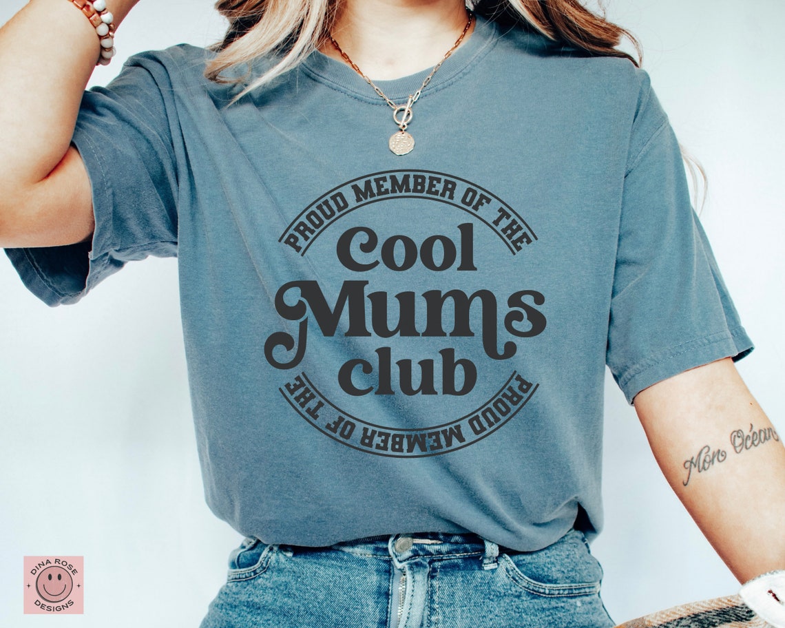 Proud Member of the Cool Mums Club Svg, Cool Moms Club Svg, Cool Mum ...