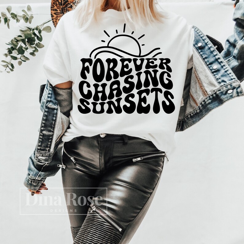 Forever Chasing Sunsets Svg, Summer Svg, Sunset Svg, Summertime Svg ...