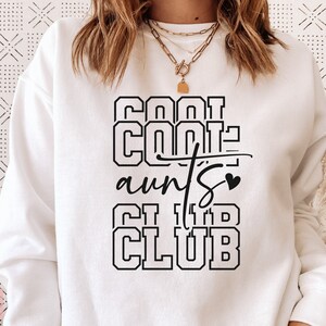 Cool Aunts Club Svg, Cool Aunt Svg, Aunt Shirt Svg, Aunt Quotes Svg ...
