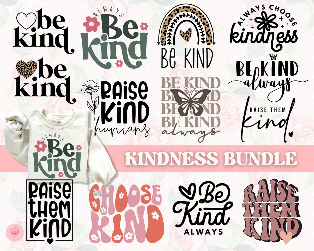 Kindness Svg Bundle, Be Kind Svg, Inspirational Svg, Mental Health Svg ...