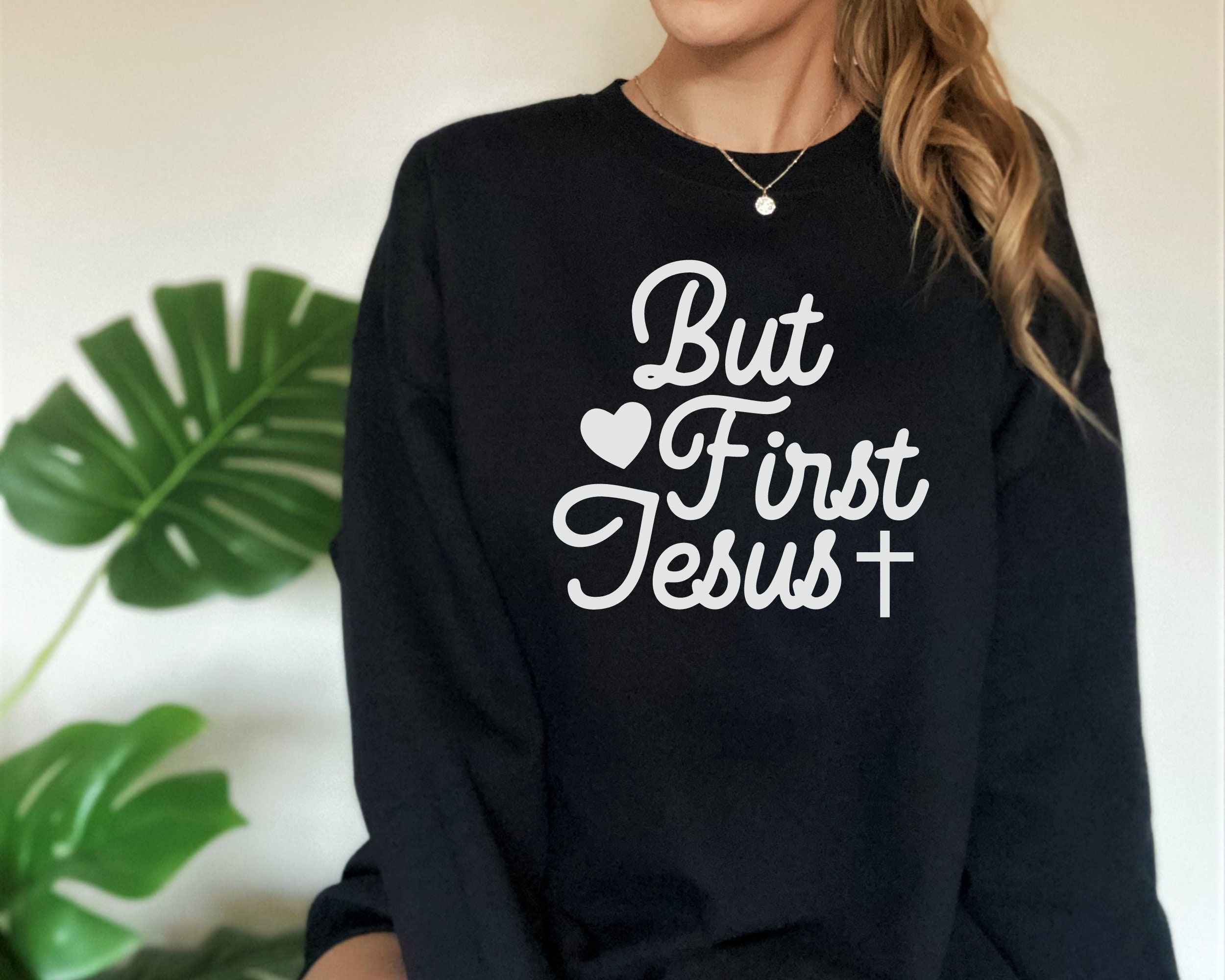 But First Jesus Svg Christian Svg Jesus Shirt Svg Jesus - Etsy