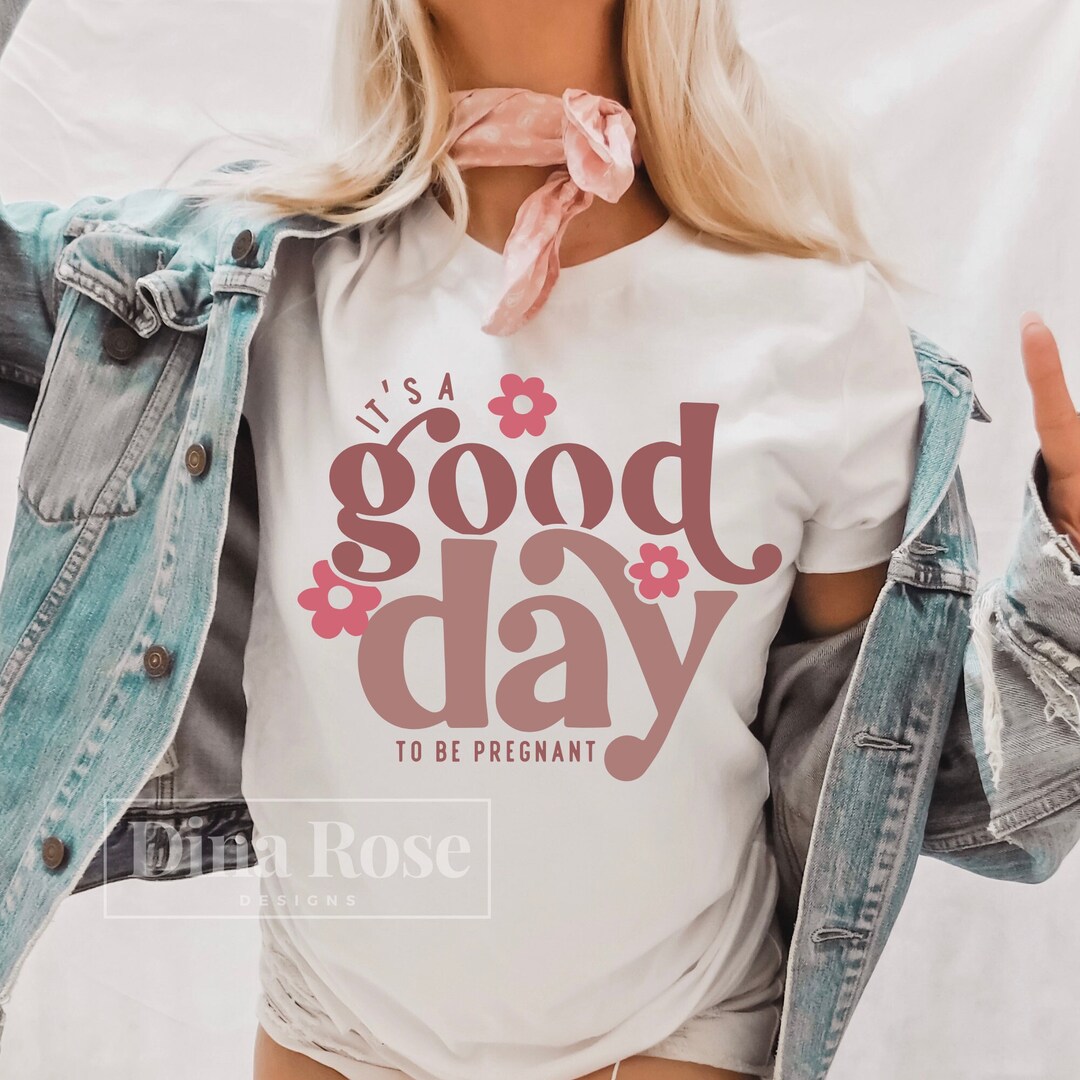 It's A Good Day to Be Pregnant Svg, Pregnancy Reveal Svg, New Mom Svg ...