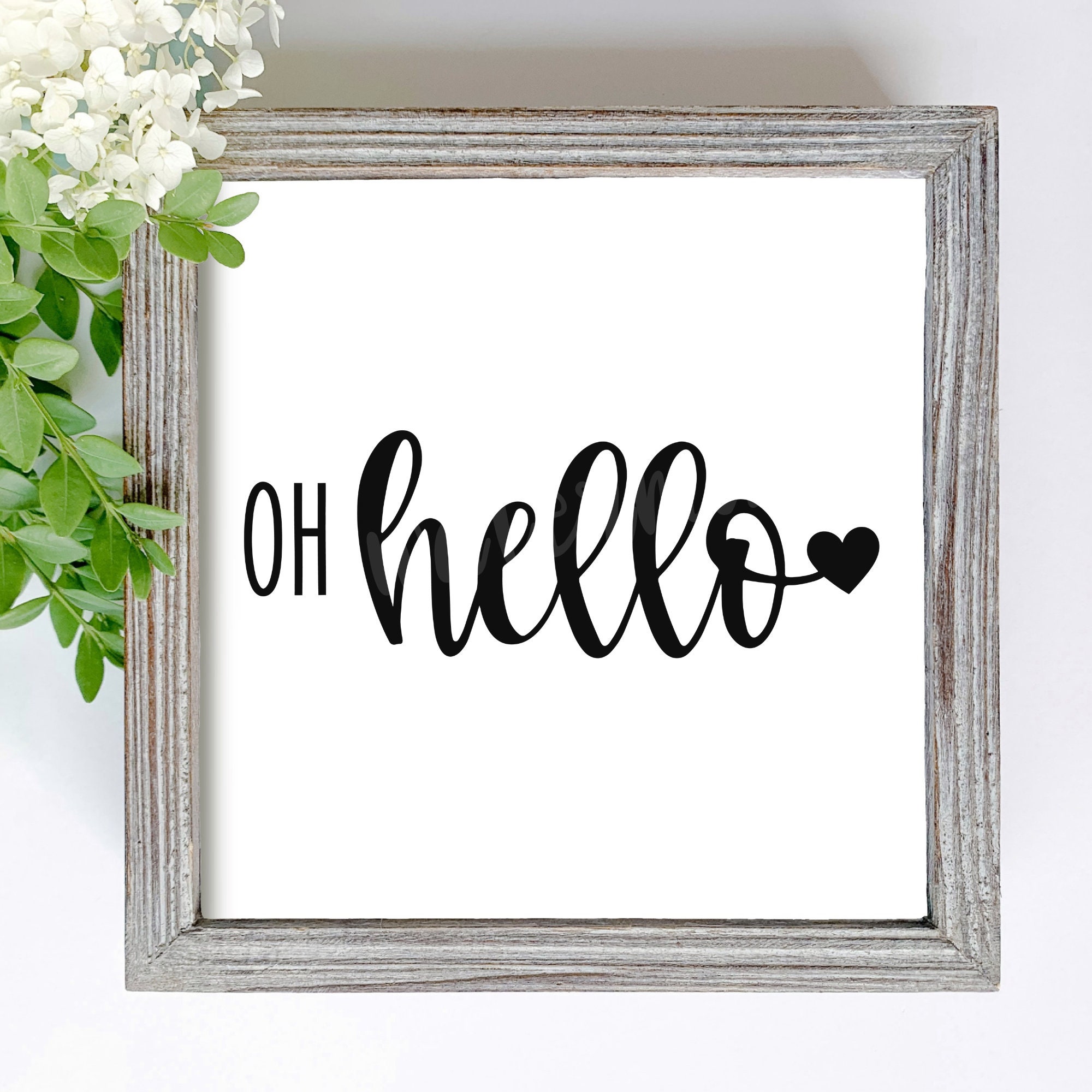 Oh Hello Svg Hello Sign Svg Home Sign Svg Welcome Svg - Etsy 日本