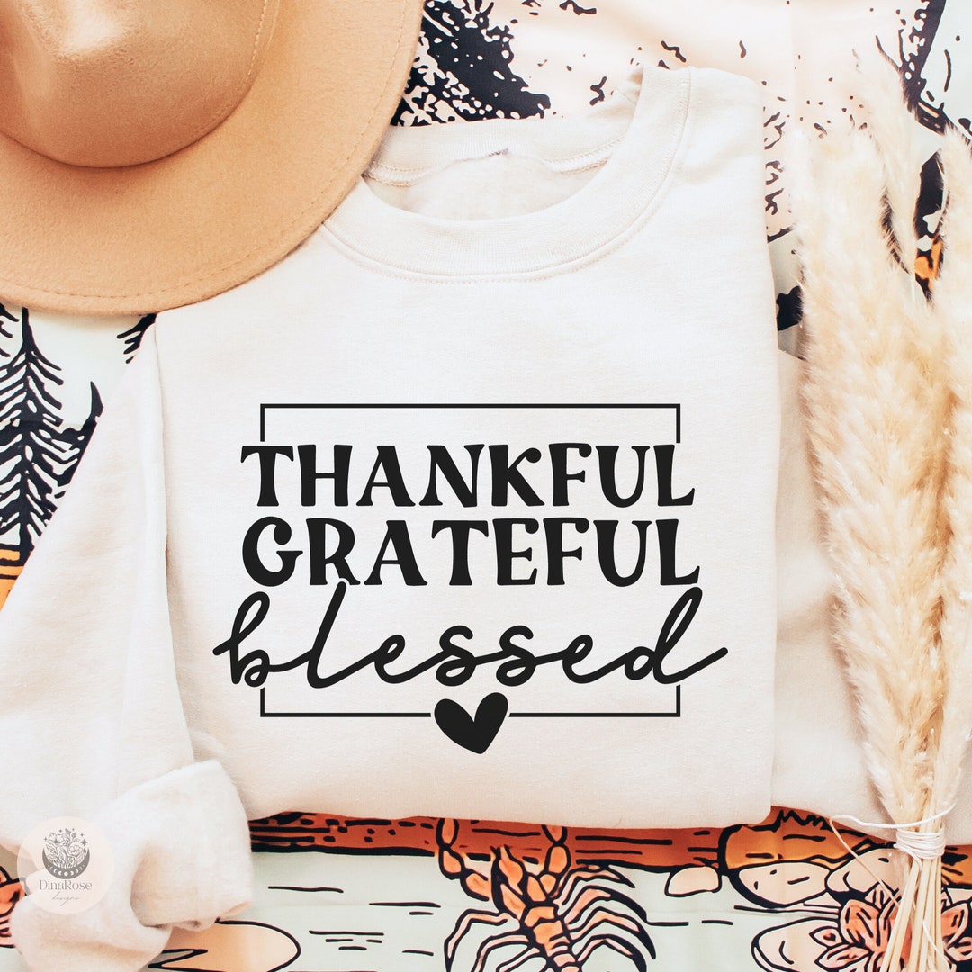 Thankful Grateful Blessed Svg, Fall Svg, Autumn Svg, Thankful Svg ...