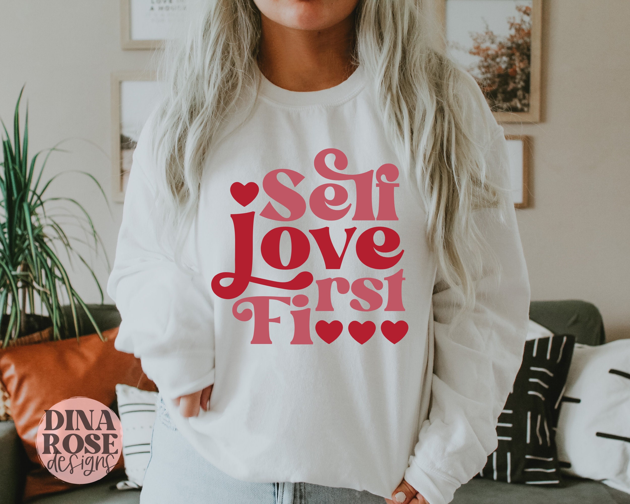 Self Love Svg Self Love First Svg Inspirational Svg - Etsy